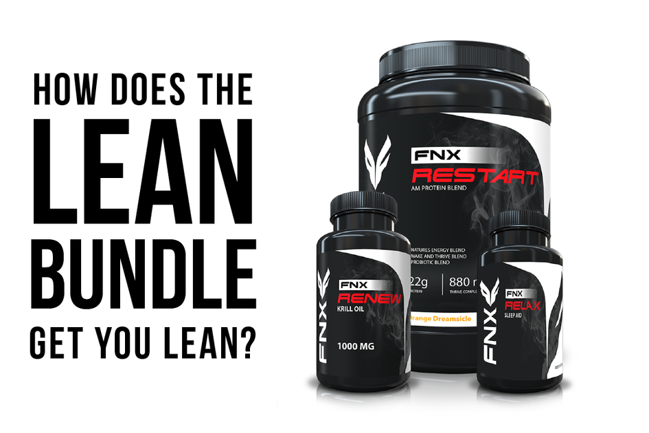 How Does the Lean Bundle Get You Lean? – FNX